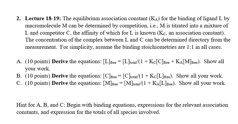Solved 2. Lecture 18-19: The equilibrium association | Chegg.com