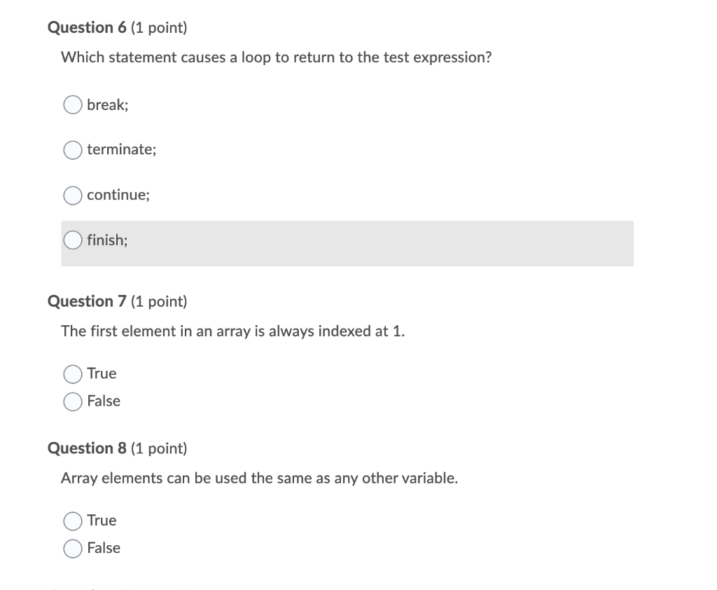 Solved Question 6 (1 point) Which statement causes a loop to | Chegg.com