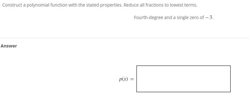 Solved Construct a polynomial function with the stated | Chegg.com