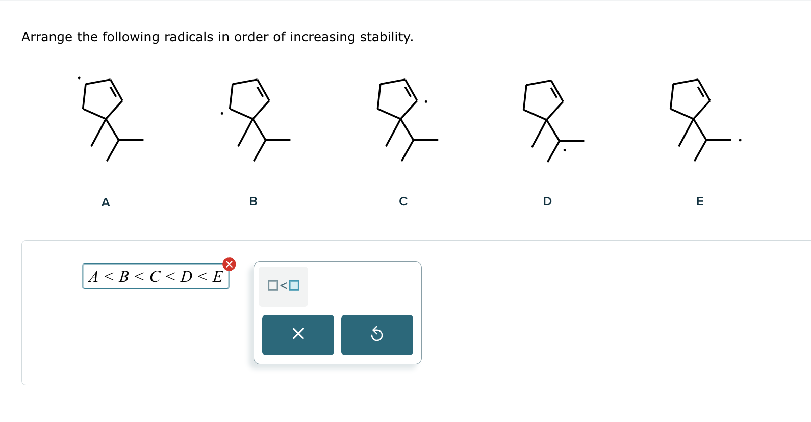Solved Arrange the following radicals in order of increasing | Chegg.com