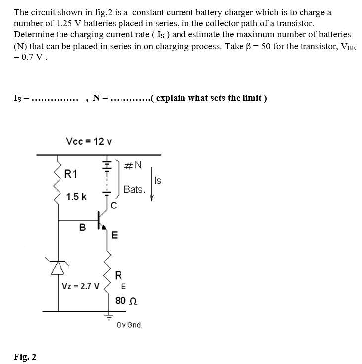 Solved The circuit shown in fig.2 is a constant current | Chegg.com