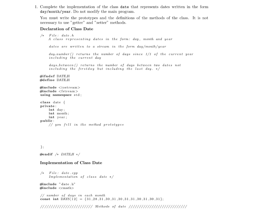 solved-1-complete-the-implementation-of-the-class-date-that-chegg