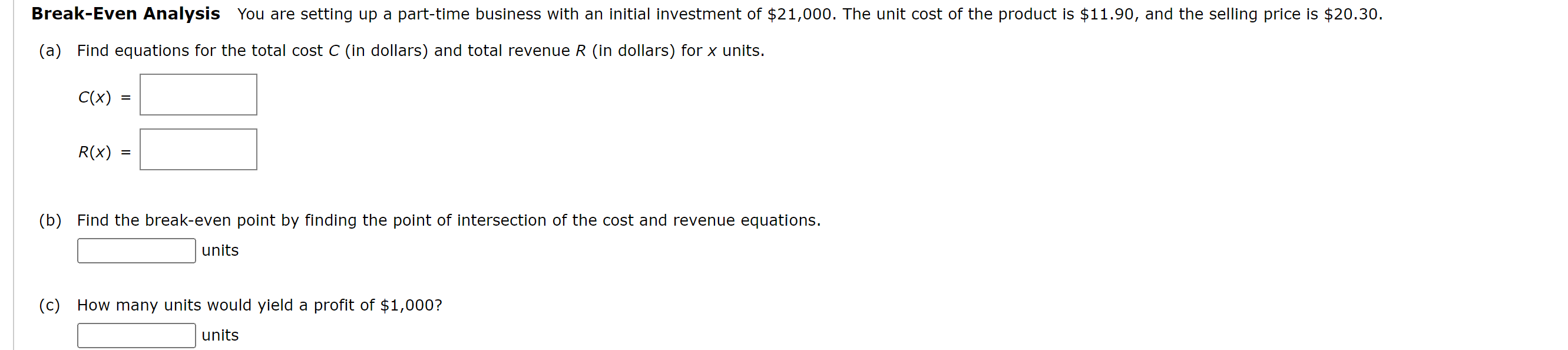 Solved Break-Even Analysis You are setting up a part-time | Chegg.com