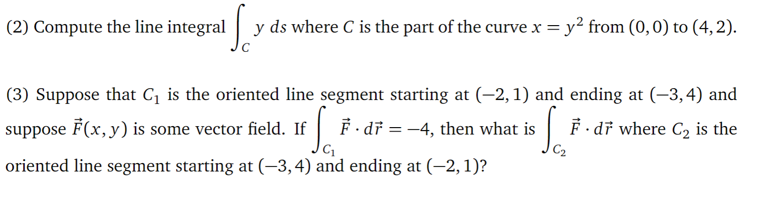 Solved (2) Compute the line integral ∫Cyds where C is the | Chegg.com
