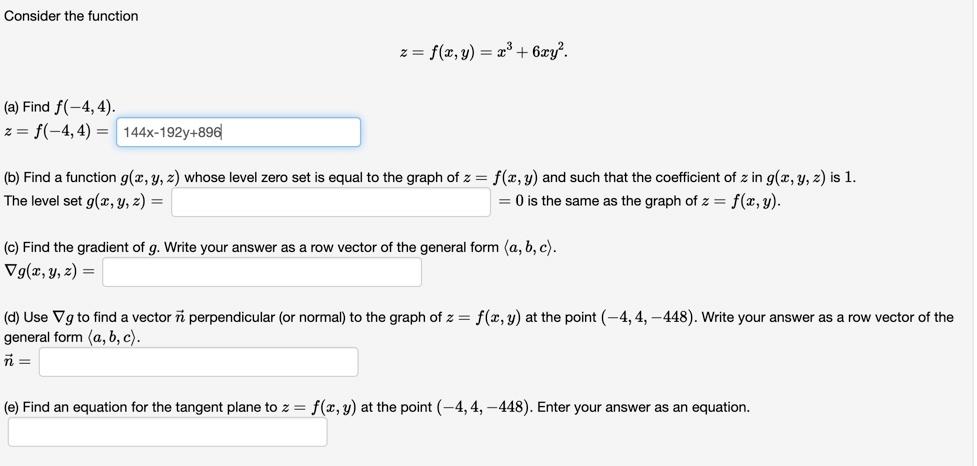 Solved Consider the function z=f(x,y)=x3+6xy2. (a) Find | Chegg.com