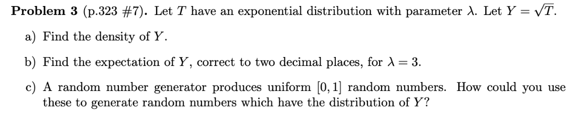 Solved Problem 3 (p.323\#7). Let T have an exponential | Chegg.com