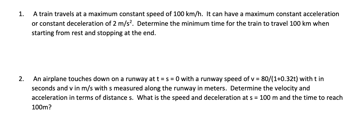 Solved A train travels at a maximum constant speed of 100 | Chegg.com