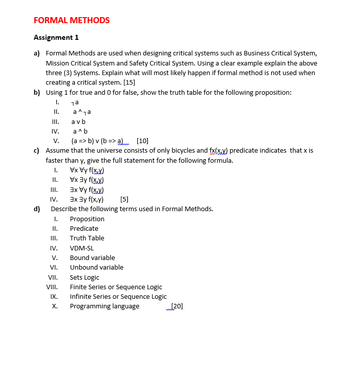 Solved a) Formal Methods are used when designing critical | Chegg.com