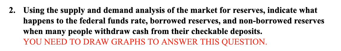 Solved 2. Using the supply and demand analysis of the market | Chegg.com