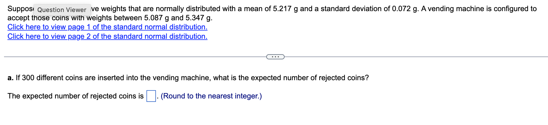 Solved Suppos Question Viewer ve weights that are normally | Chegg.com