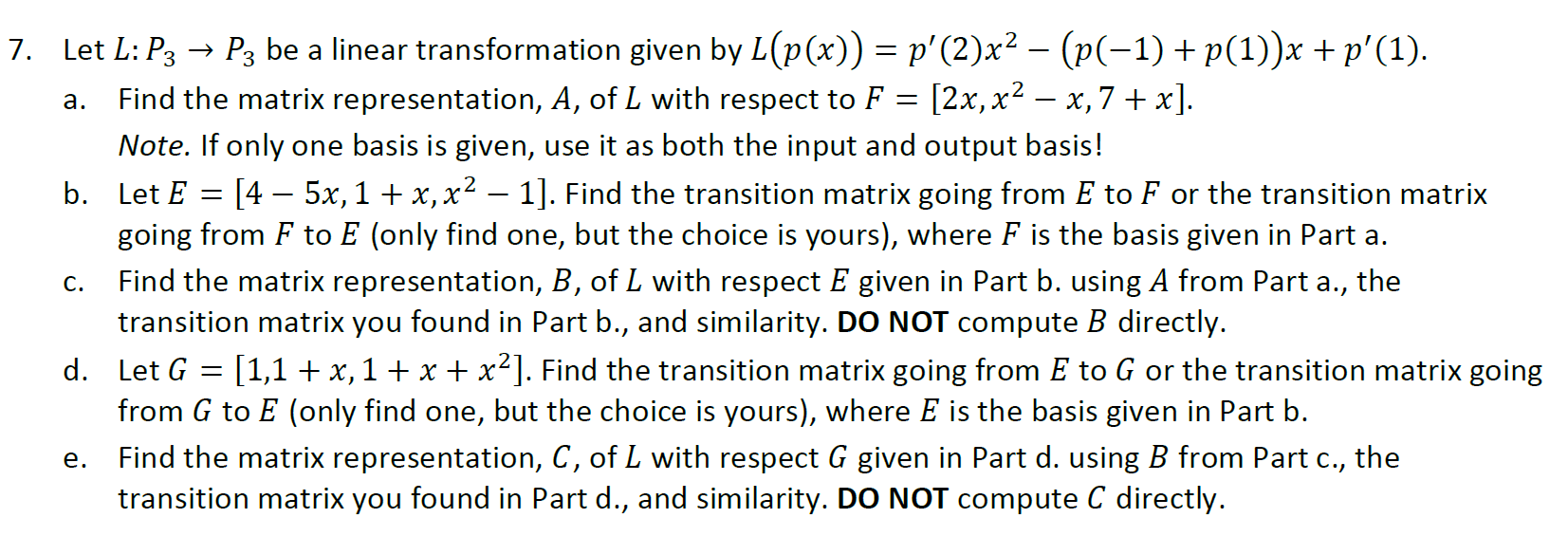 Solved a. = 7. Let L: P3 → P3 be a linear transformation | Chegg.com
