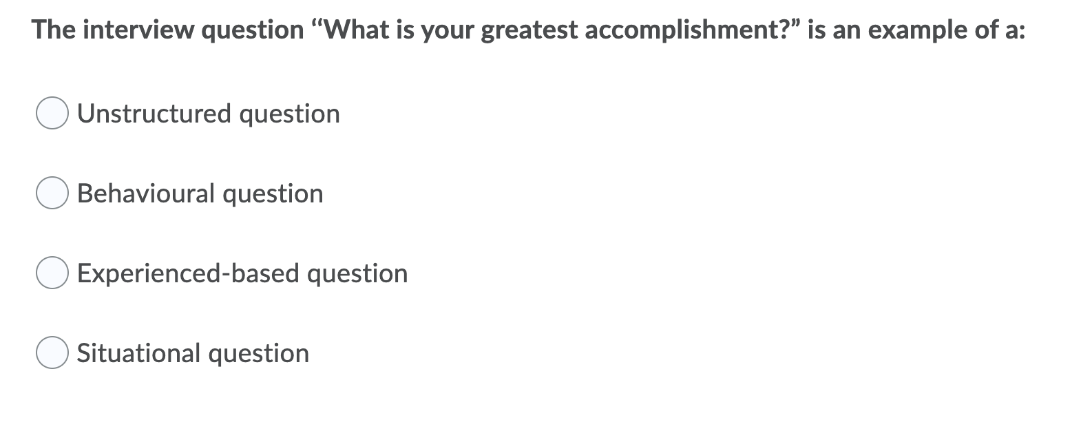 Solved The interview question "What is your greatest | Chegg.com