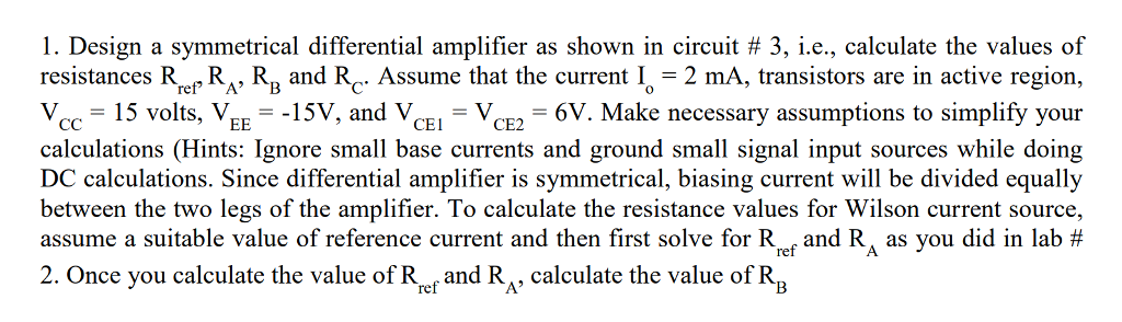 Solved i. Design a symmetrical differential amplifier as | Chegg.com