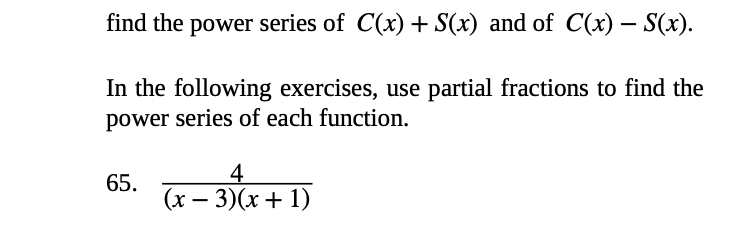Solved find the power series of C(x)+S(x) ﻿and of | Chegg.com