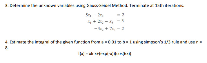 Solved 3. Determine the unknown variables using Gauss-Seidel | Chegg.com