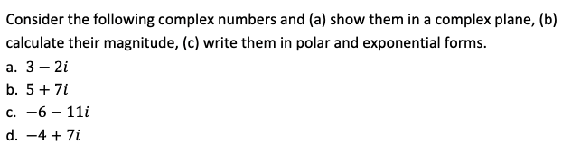 Solved Consider the following complex numbers and (a) show | Chegg.com