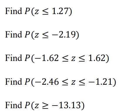 Solved dP(z≤1.27)dP(z≤−2.19)dP(−1.62≤z≤1.62)dP(−2.46≤z≤−1.21 | Chegg.com