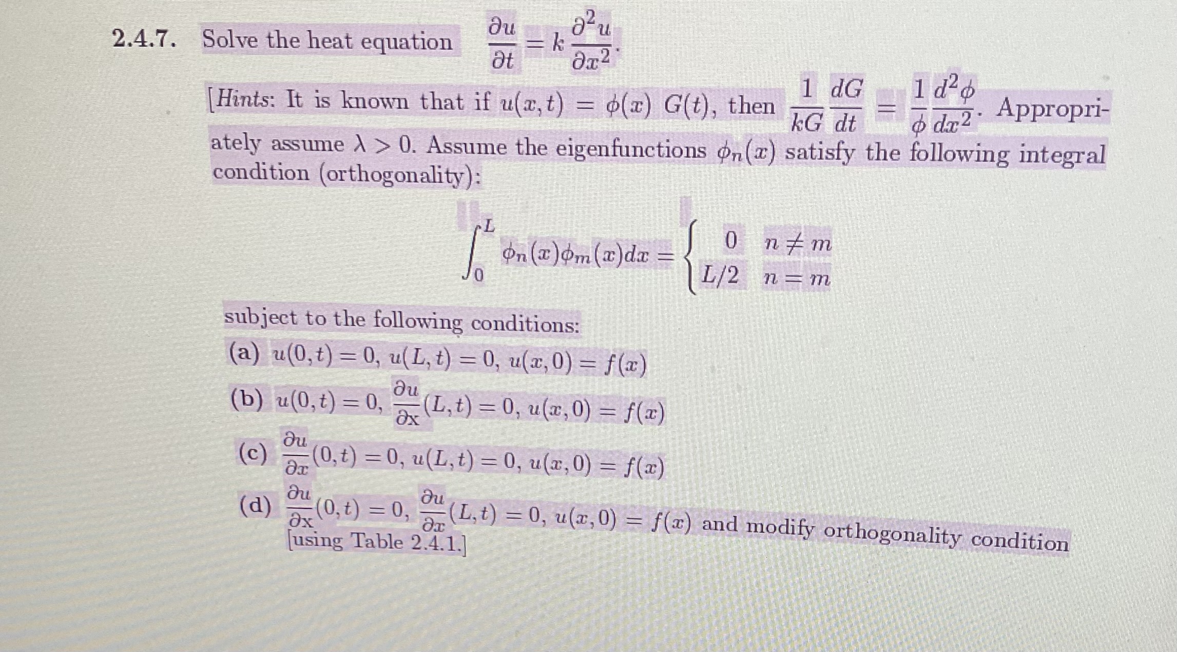 Solved Solve the heat equation ∂t∂u=k∂x2∂2u. [Hints: It is | Chegg.com
