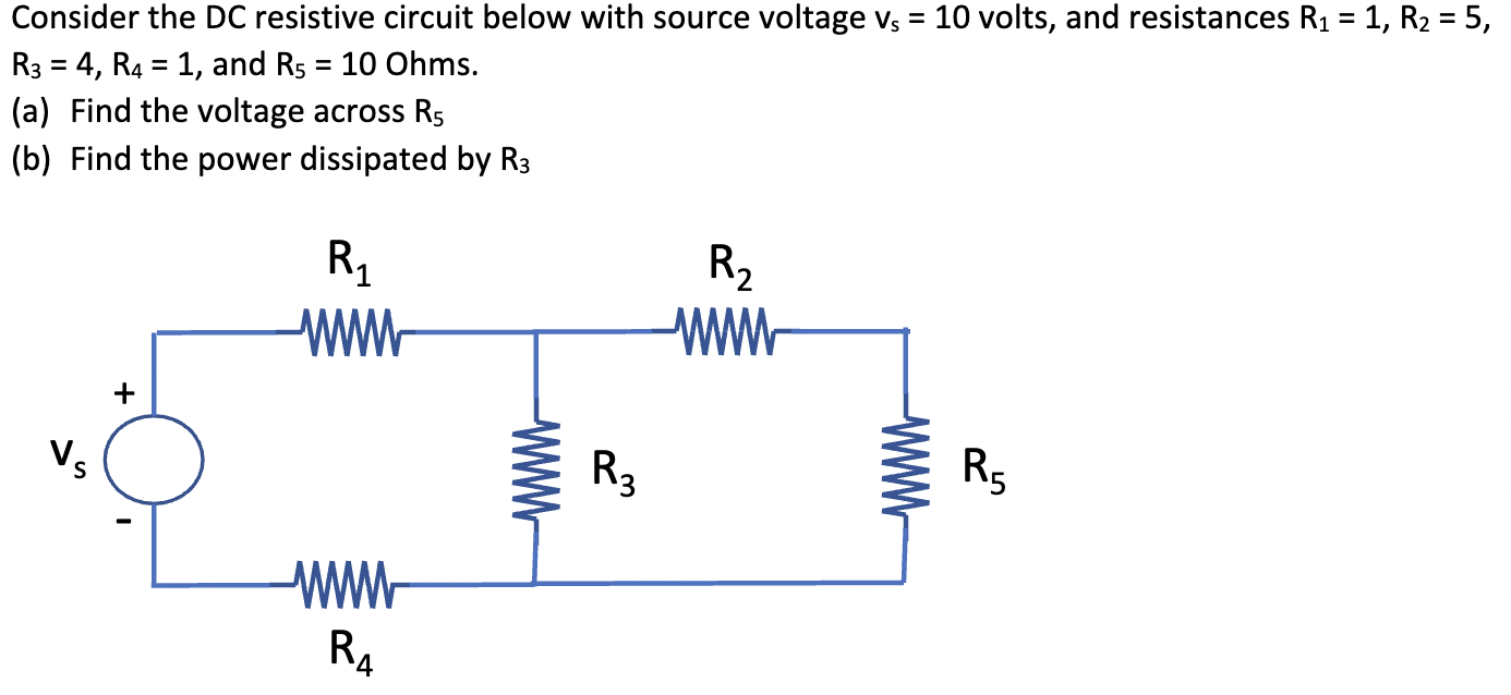 Solved Consider the DC resistive circuit below with source | Chegg.com