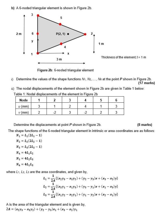 Solved b) A 6-noded triangular element is shown in Figure | Chegg.com