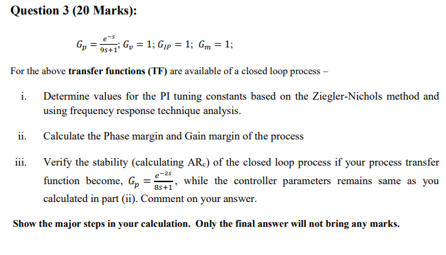 Solved Question 3 (20 Marks): Gp = 95+1; Gy = 1; Gjp = 1; Gm | Chegg.com