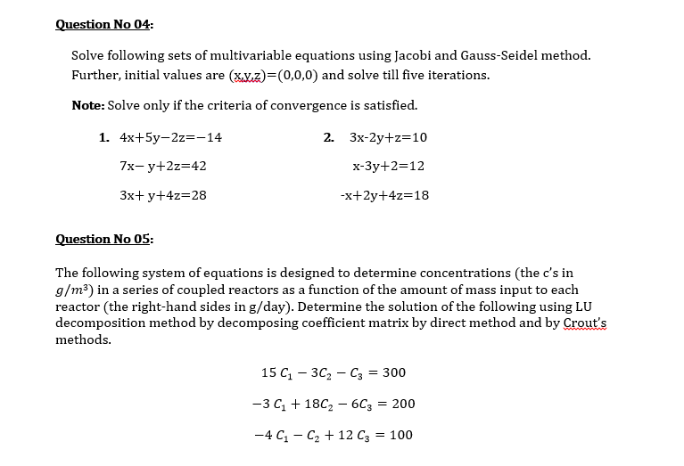 Solved Question No 04: Solve following sets of multivariable | Chegg.com