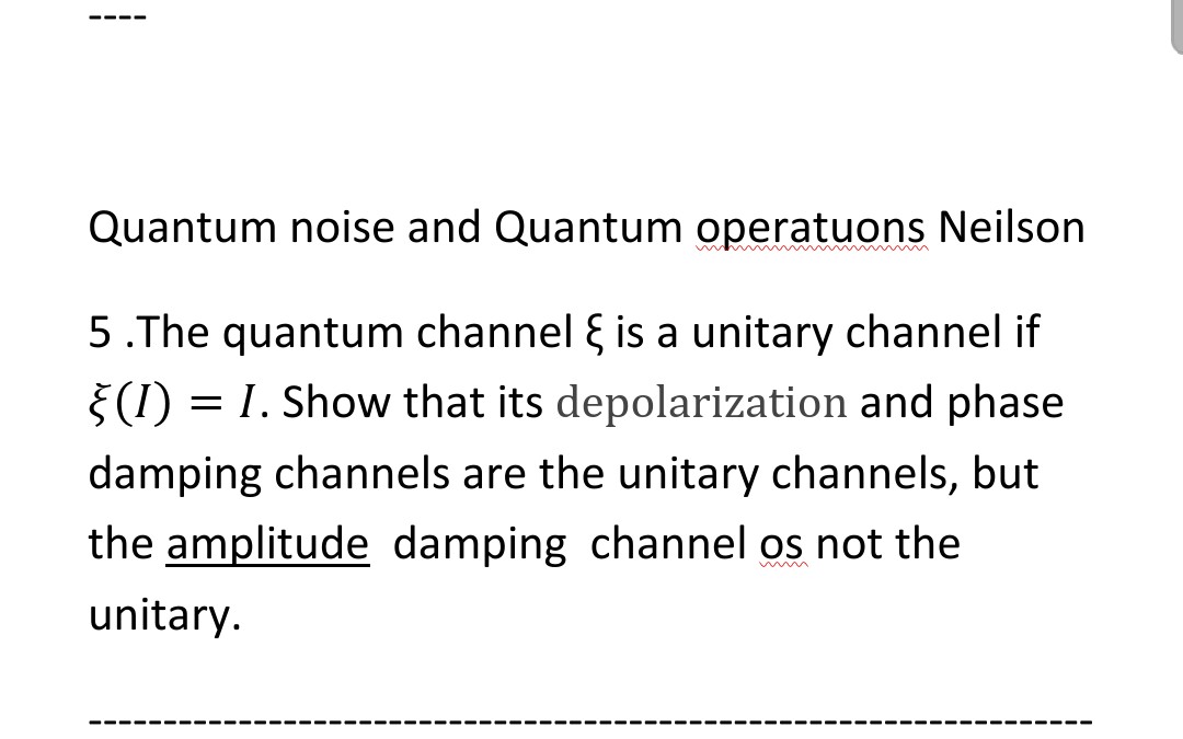 Solved ---- Quantum noise and Quantum operatuons Neilson = | Chegg.com