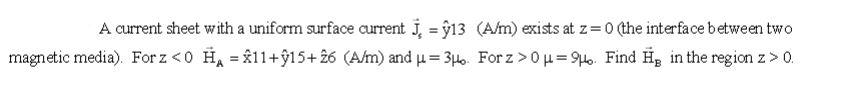 Solved A current sheet with a uniform surface current J, | Chegg.com