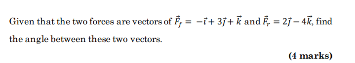Solved Given that the two forces are vectors of ; = -1+ 35+ | Chegg.com