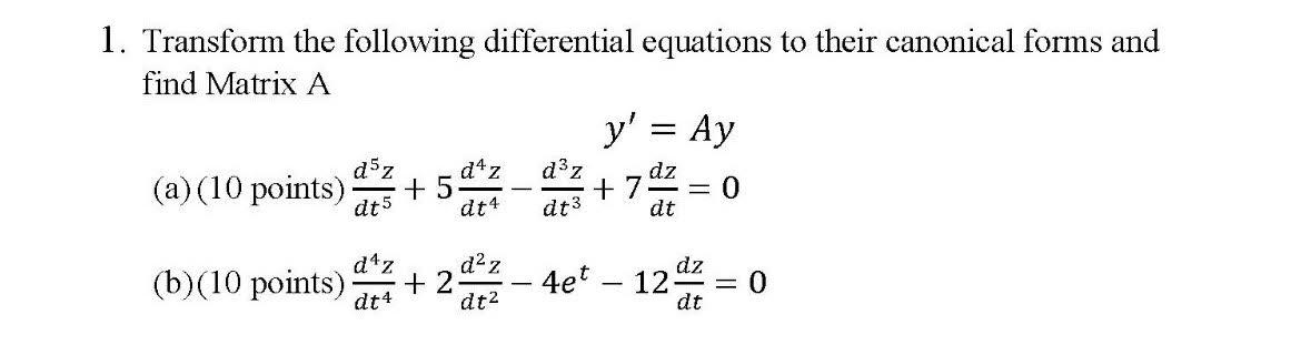 Solved Transform the following differential equations to | Chegg.com