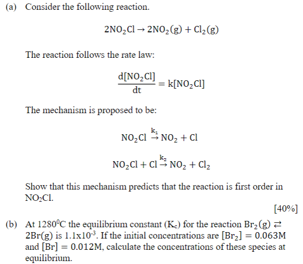 Solved (a) Consider the following reaction. 2NO2Cl → 2NO2(g) | Chegg.com