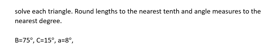 Solved solve each triangle. Round lengths to the nearest | Chegg.com