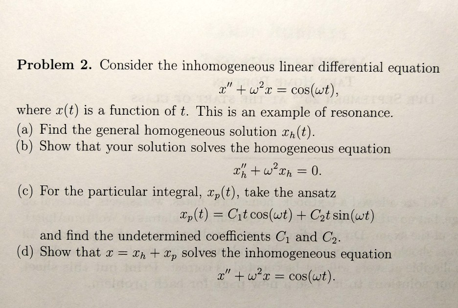 Solved Problem 2. Consider the inhomogeneous linear | Chegg.com