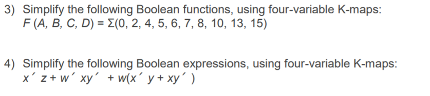 Solved 3) Simplify the following Boolean functions, using | Chegg.com