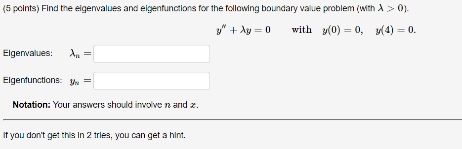 Solved (5 points) Find the eigenvalues and eigenfunctions | Chegg.com