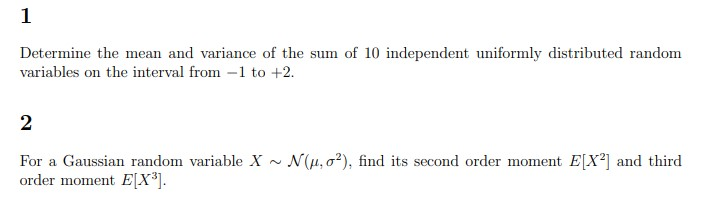 Solved Determine the mean and variance of the sum of 10 | Chegg.com