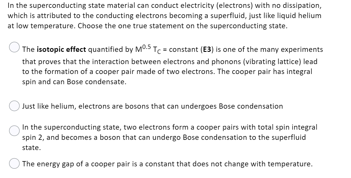 Solved In the superconducting state material can conduct | Chegg.com