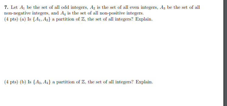 Solved 7. Let A1 be the set of all odd integers, A2 is the | Chegg.com