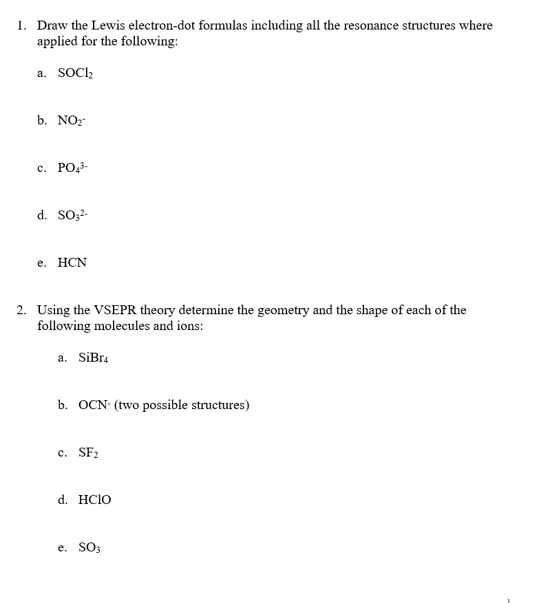 Solved 1. Draw the Lewis electron-dot formulas including all | Chegg.com