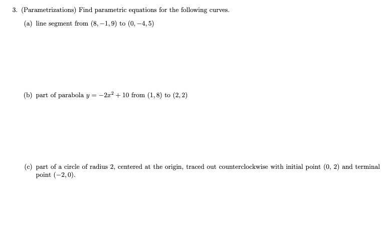 Solved 3. (Parametrizations) Find parametric equations for | Chegg.com