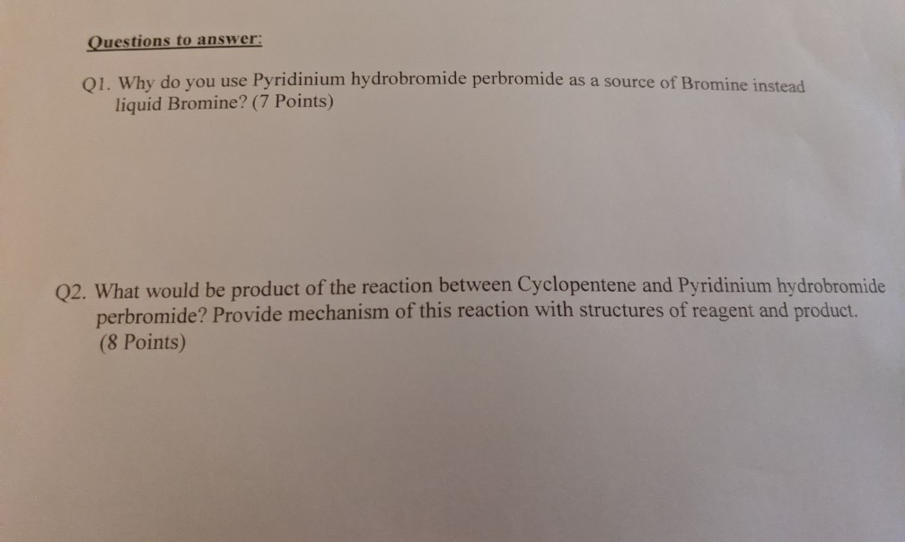 Solved Why do you use Pyridinium hydrobromide perbromide as | Chegg.com