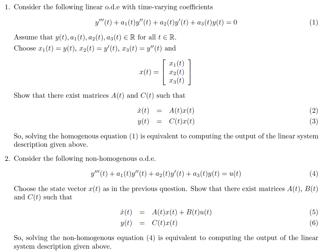 1. Consider the following linear o.d.e with | Chegg.com