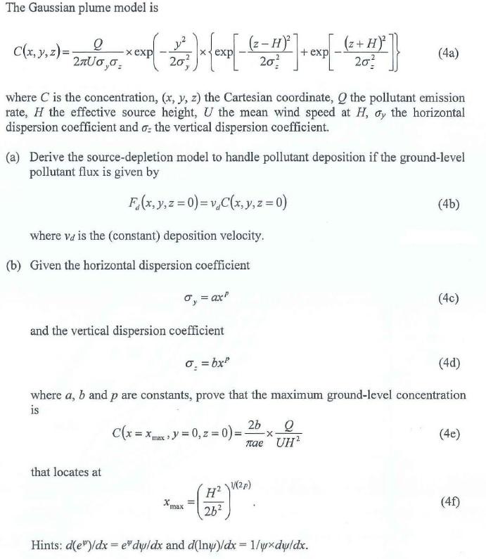 Solved The Gaussian plume model is C(x, y, z)= (z-H)] + exp | Chegg.com