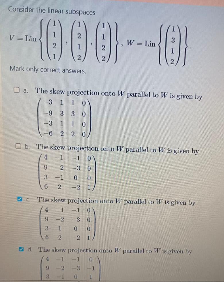 Solved Consider the linear subspaces V = Lin Mark only | Chegg.com