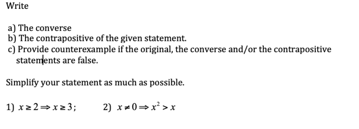 Solved Write a) The converse b) The contrapositive of the | Chegg.com