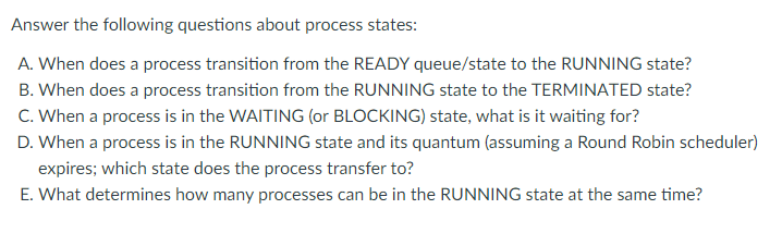 Solved Answer the following questions about process states: | Chegg.com