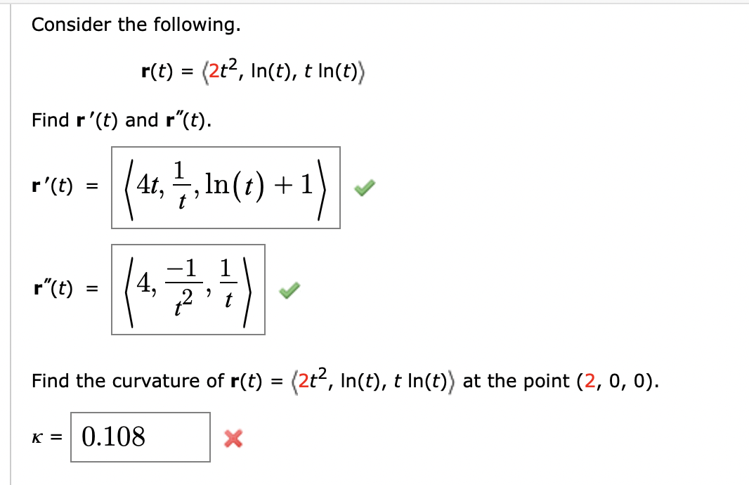 Solved Consider The Following R T 2t2 Ln T Tln T Find