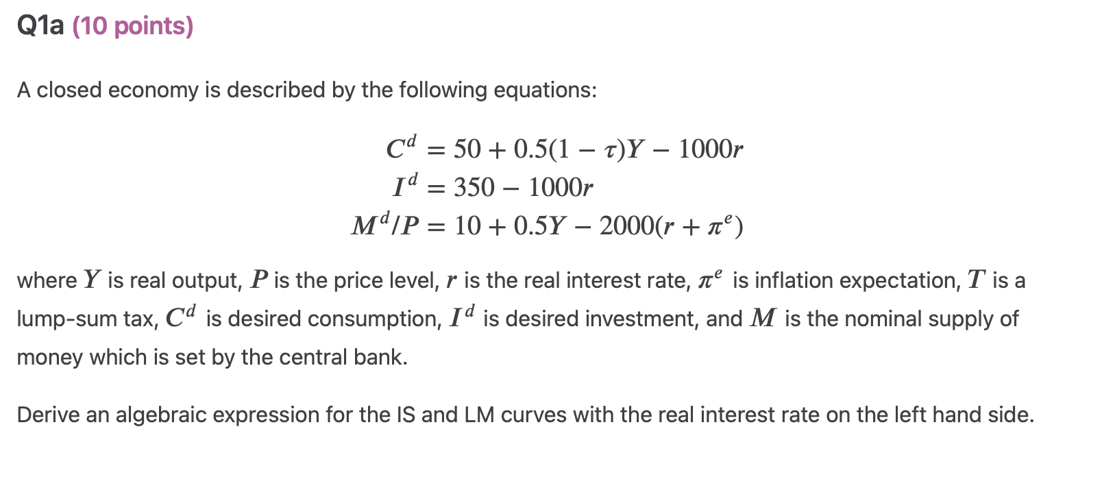 Solved Q1a (10 ﻿points)A closed economy is described by the | Chegg.com