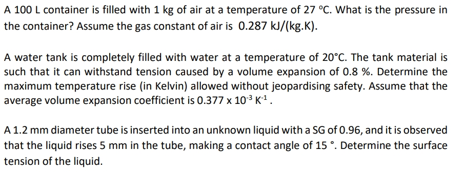 Solved A 100 L container is filled with 1 kg of air at a | Chegg.com