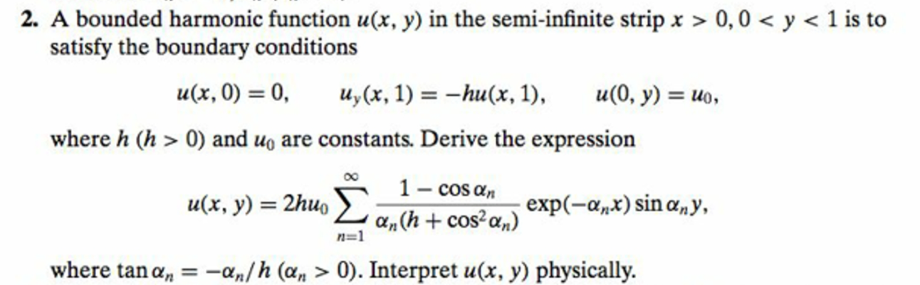 Solved 2. A bounded harmonic function u(x, y) in the | Chegg.com